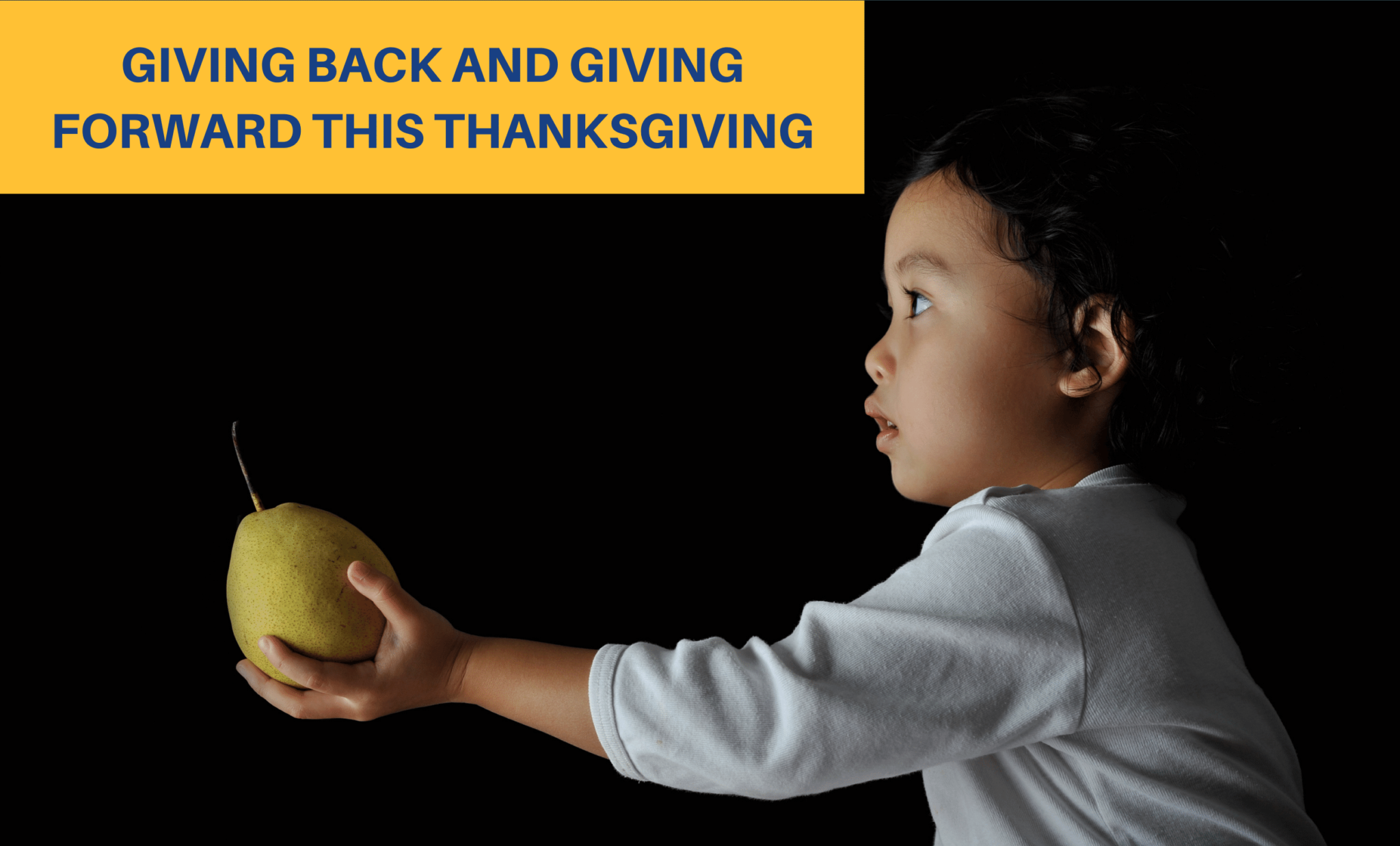 Giving Back And Giving Forward This Thanksgiving