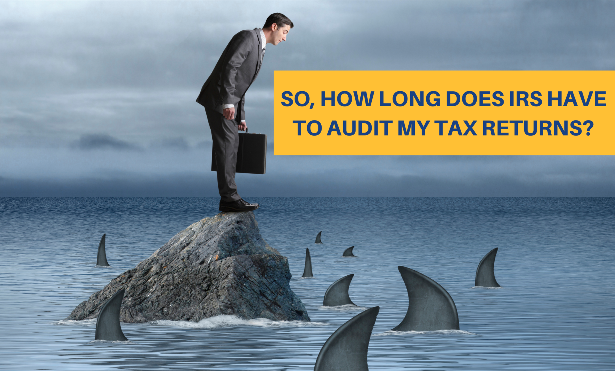 How Long Does IRS Have To Audit My Tax Returns? - Wealth Legacy Group ...